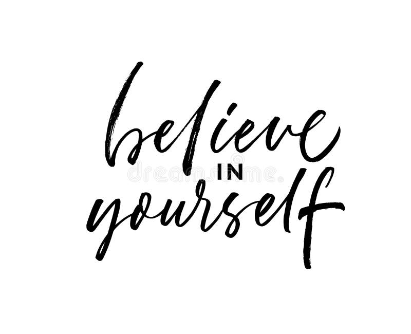 Believe In Yourself Lettering Stock Vector Illustration Of Doodle