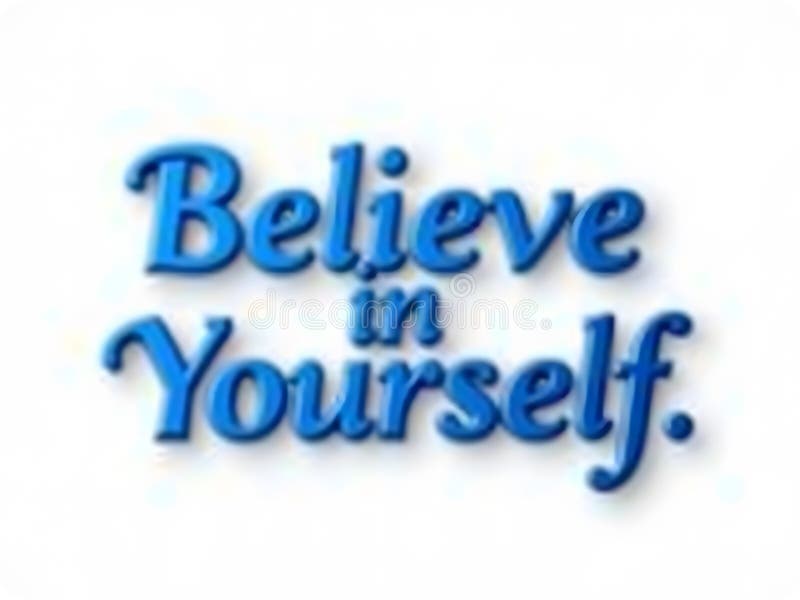Believe in Yourself a Positive Affirmation Message Stock Illustration ...
