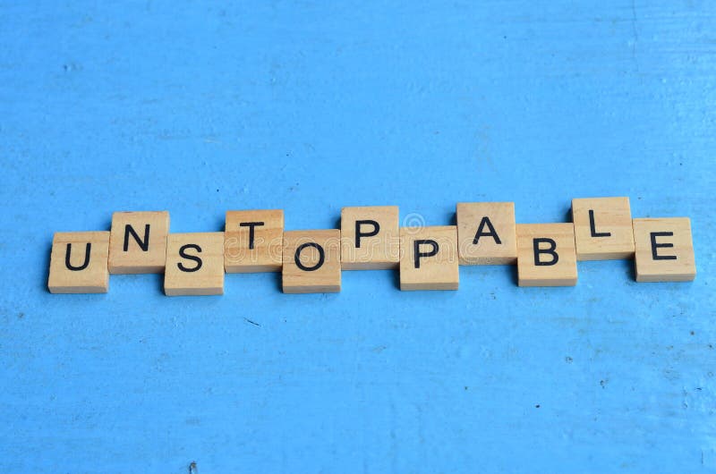 Unstoppable Text in Wooden Square, Motivation Quotes. Stock Image ...