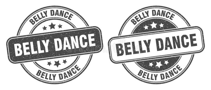 Belly Dance Stamp. Belly Dance Label. Round Grunge Sign Stock Vector ...