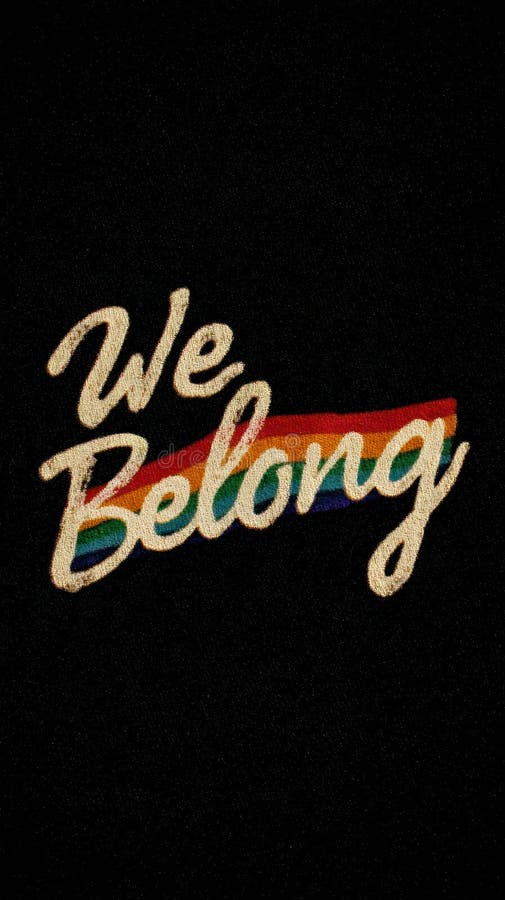 We Belong Message with Pride Month Quote and Rainbow Backdrop for ...