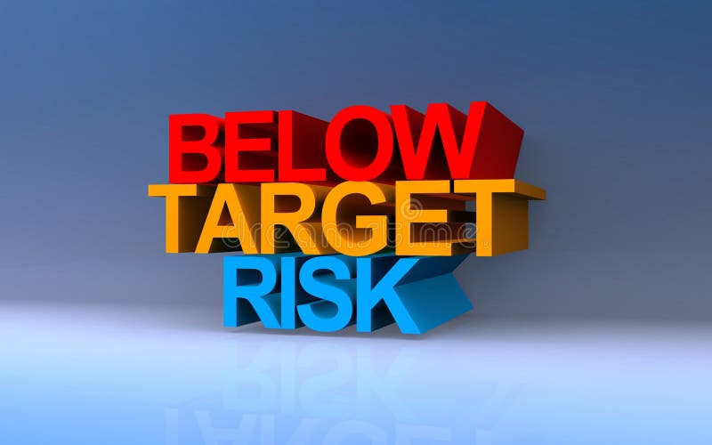 Below target risk on blue stock illustration. Illustration of market ...