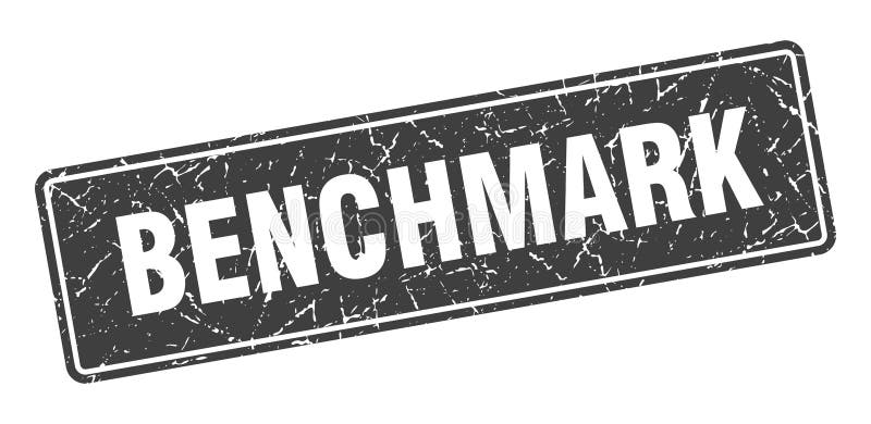 Benchmark Sign. Benchmark Grunge Stamp Stock Vector - Illustration of ...