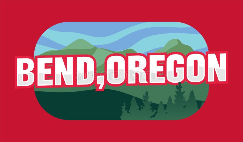 Bend Oregon with Beautiful Natural Views Stock Vector - Illustration of ...