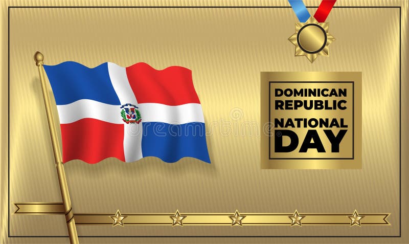 Dominican Republic Flag National Day Banner with Gold Vector Color ...