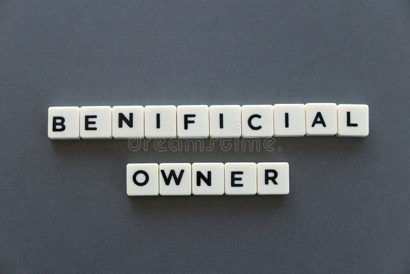 Beneficial Owner Word Made of Square Letter Word on Grey Background ...
