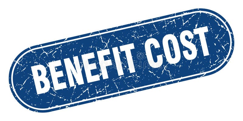 Benefit Cost Sign. Benefit Cost Grunge Stamp Stock Vector ...