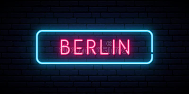 Berlin Neon Sign. Bright Light Signboard Stock Vector - Illustration of ...