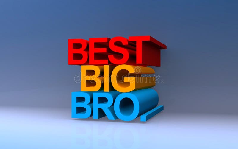 Best big bro on blue stock illustration. Illustration of bond - 319944620