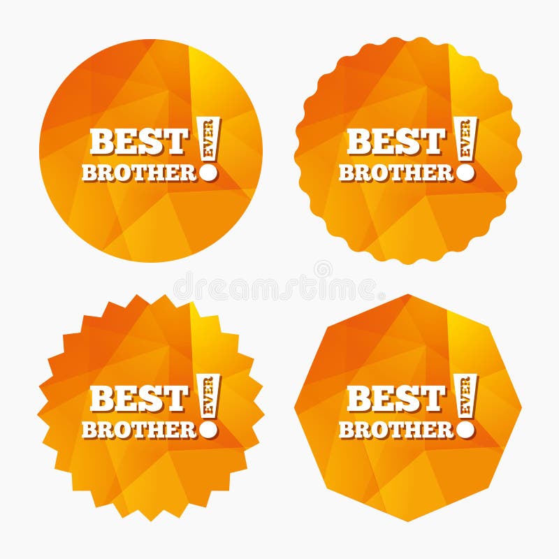 Best Brother Ever Sign Icon. Award Symbol Stock Vector - Illustration ...