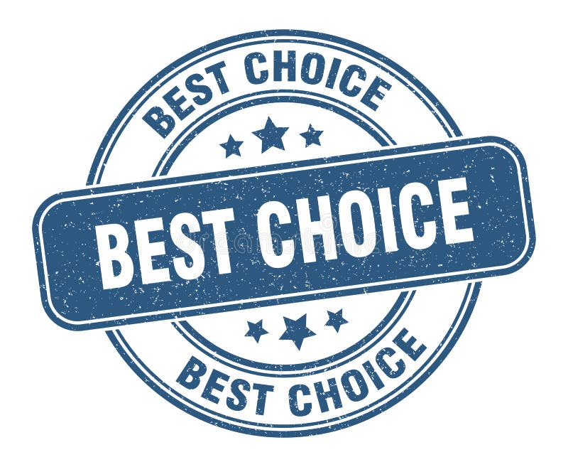 Best Choice Stamp. Best Choice Round Grunge Sign Stock Vector ...