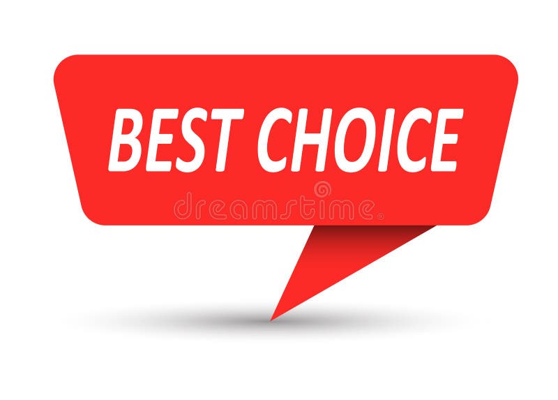 Best Choice. Vector Banner, Pointer, Sticker, Label or Speech Bubble ...
