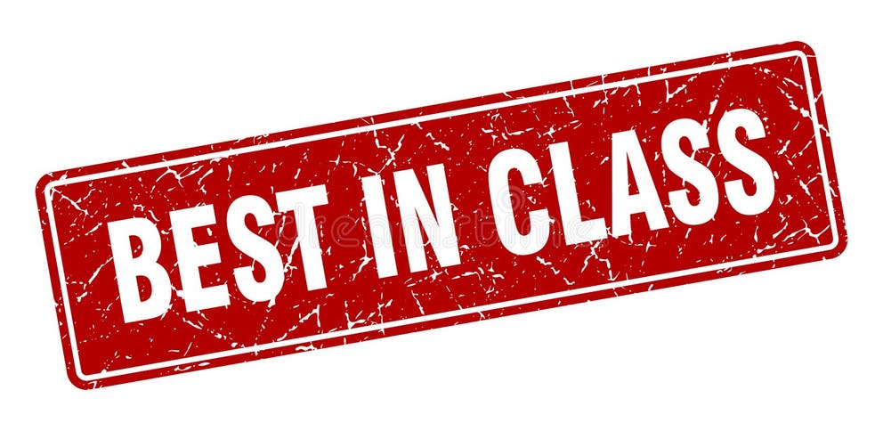 Best in Class Sign. Best in Class Grunge Stamp Stock Vector ...