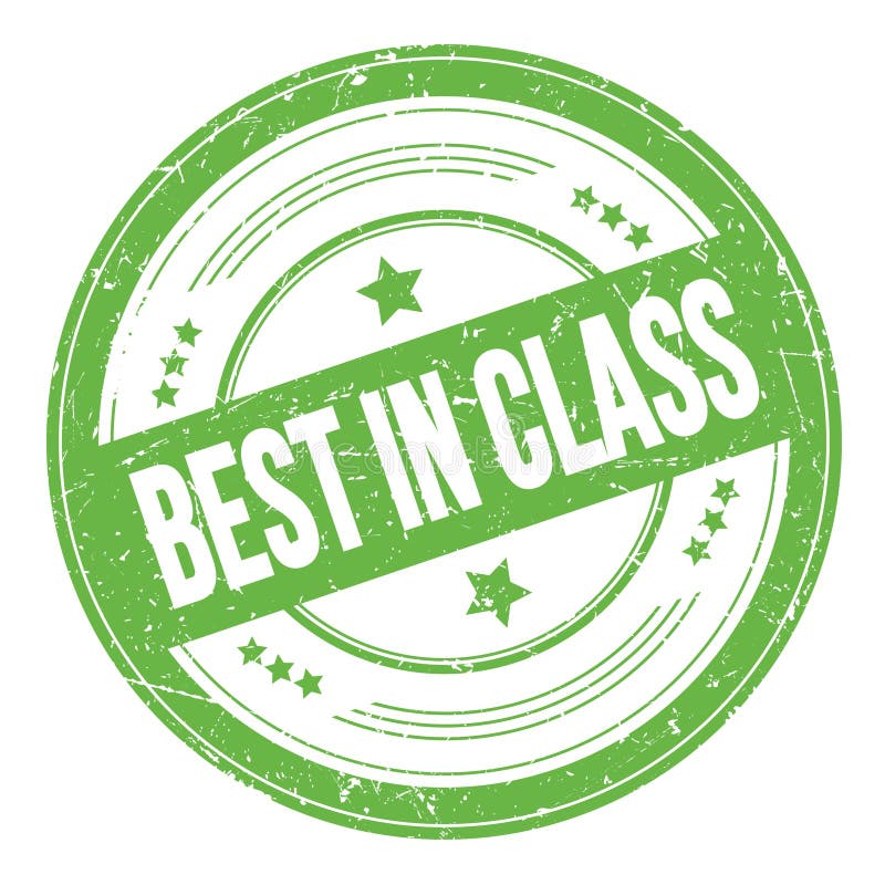 BEST in CLASS Text Written on Green Grungy Round Stamp Stock ...