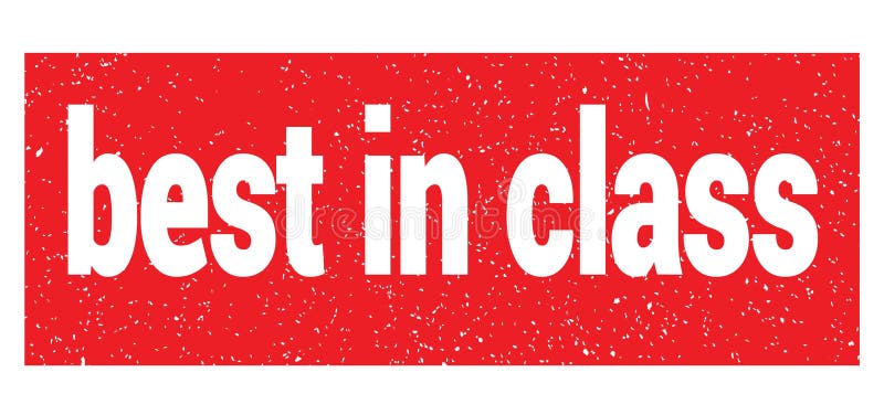 Best in Class Text Written on Red Stamp Sign Stock Illustration ...