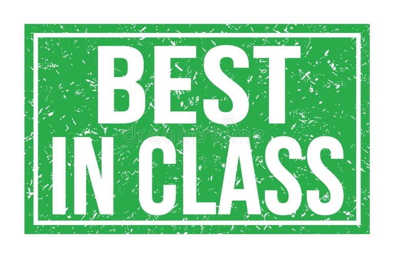 BEST in CLASS, Words on Green Rectangle Stamp Sign Stock Illustration ...