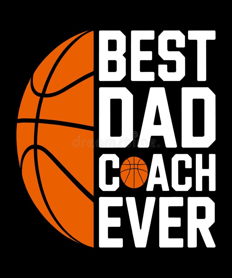 Best Dad Coach Ever T-Shirt Stock Vector - Illustration of sportsthemed ...