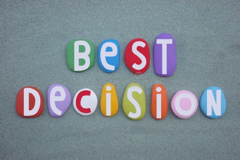 Best Decision, Creative Slogan Composed with Multi Colored Stone ...