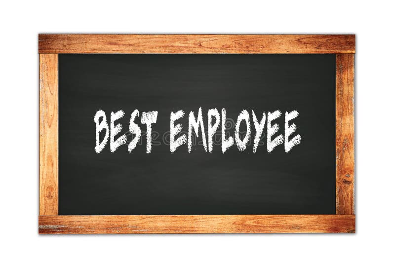 BEST EMPLOYEE Text Written on Wooden Frame School Blackboard Stock ...