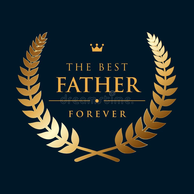 The Best Father Award.Golden Emblem Stock Vector - Illustration of ...