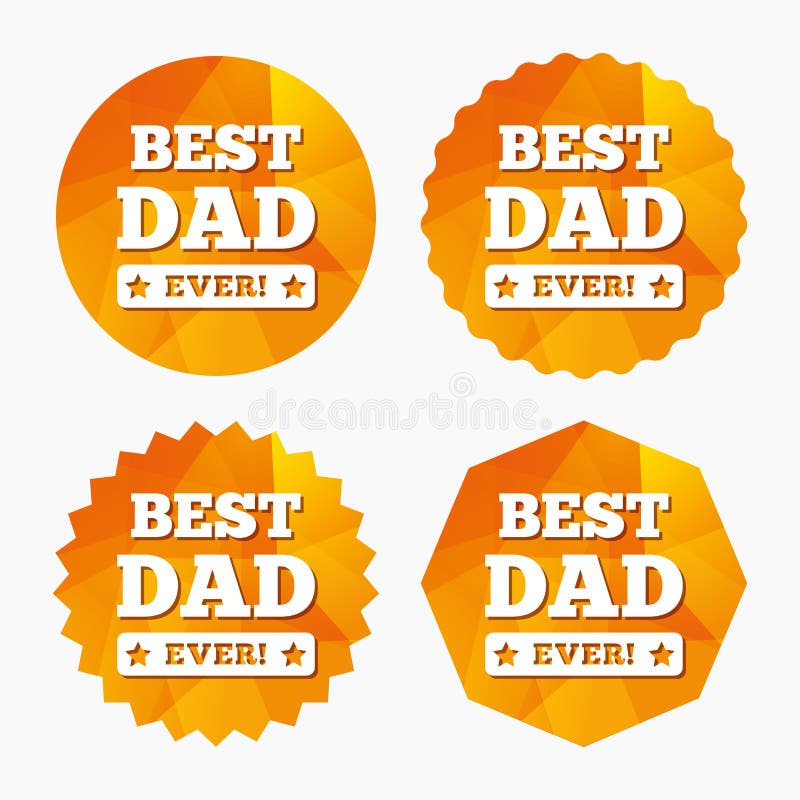 Best Father Ever Sign Icon. Award Symbol Stock Vector - Illustration of ...