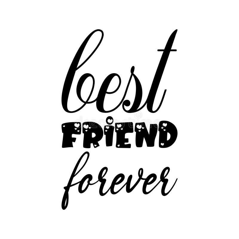 Best Friend Forever Black Letter Quote Stock Vector - Illustration of ...