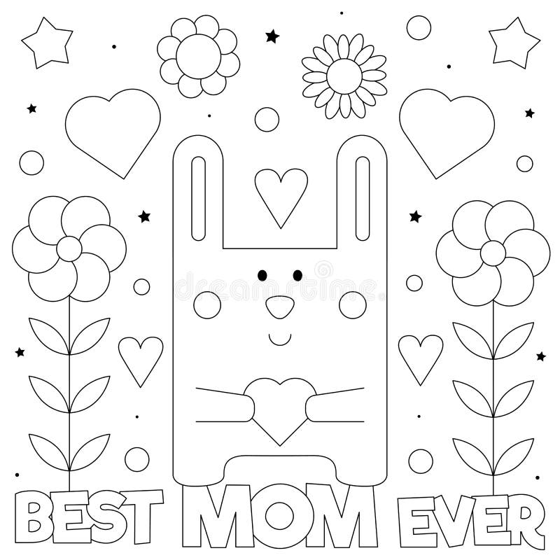 Best Mom Ever. Coloring Page. Black and White Vector Illustration ...