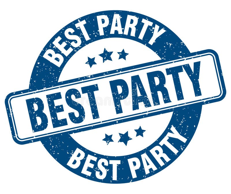 Best Party Stamp. Best Party Label. Round Grunge Sign Stock Vector ...