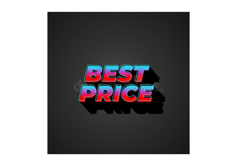 Best Price. Text Effect in 3D Look with Eye Catching Color Stock Vector ...