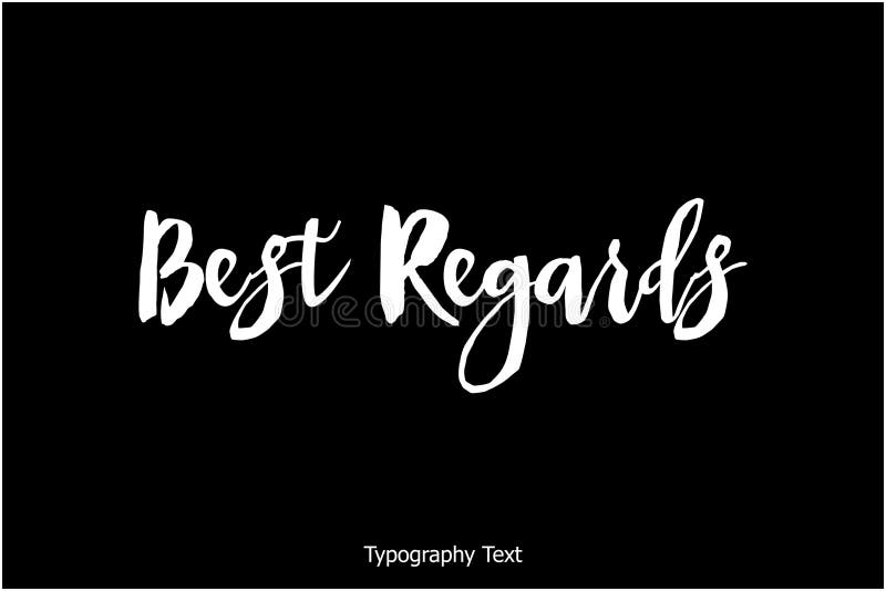 Best Regards Bold Typography Text Lettering Quote Vector Design Stock ...