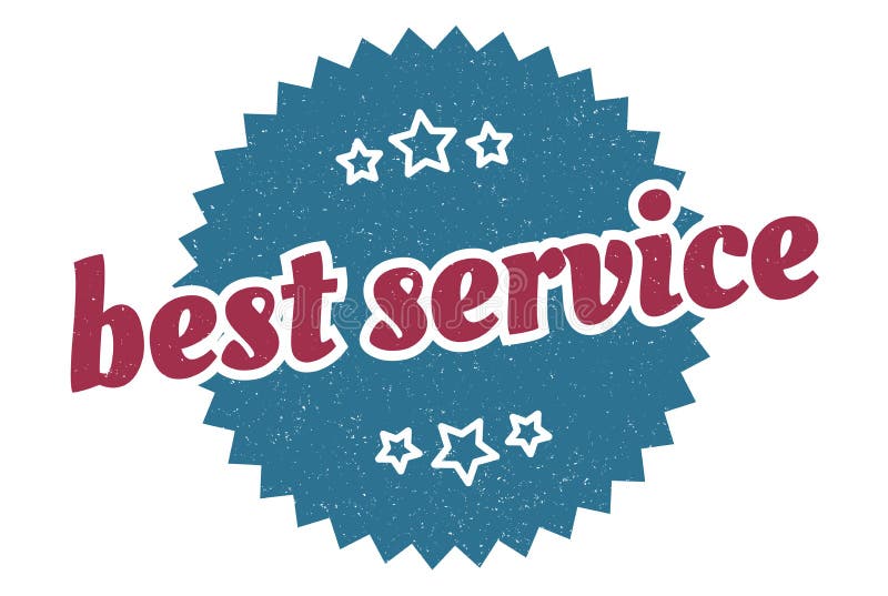 Best Service Sign. Best Service Vintage Retro Label Stock Vector ...