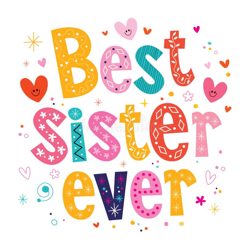 Best Sister Ever Brush Lettering. Word for Banner or Poster. Vector ...