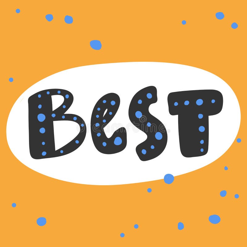 Best. Sticker for Social Media Content. Vector Hand Drawn Illustration ...