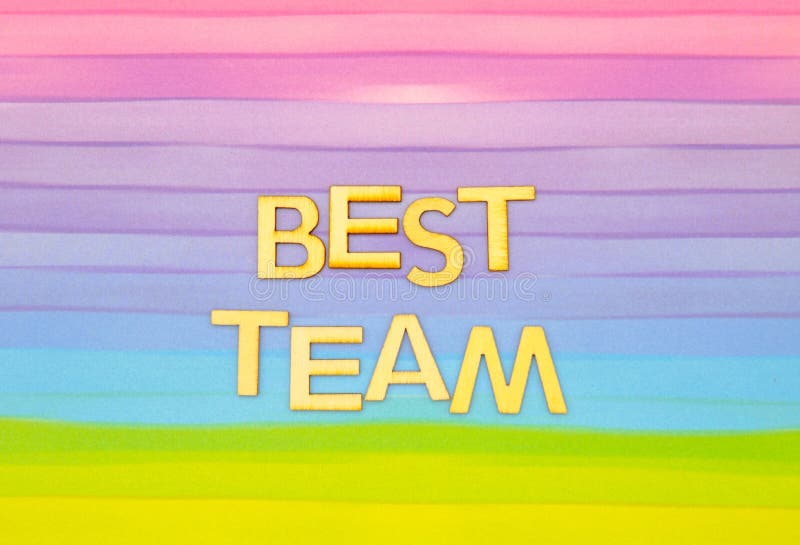 Best Team Text - Background Stock Photo - Image of document, business ...