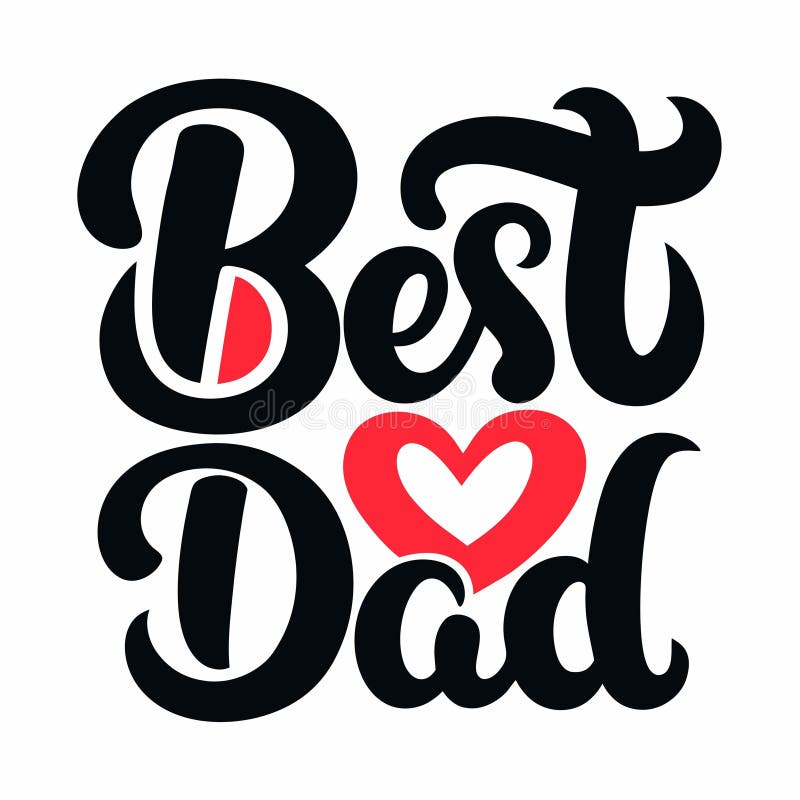 A Typography Design of the Word Best Dad Stock Vector - Illustration of ...