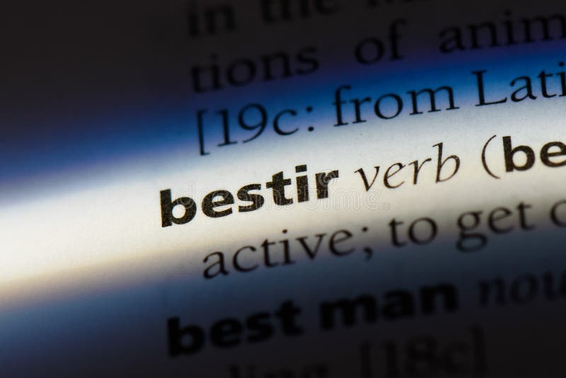 Bestir stock photo. Image of printed, dictionary, definition - 114404914