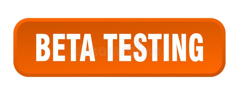 Beta Testing Button. Beta Testing Square 3d Push Button Stock Vector ...