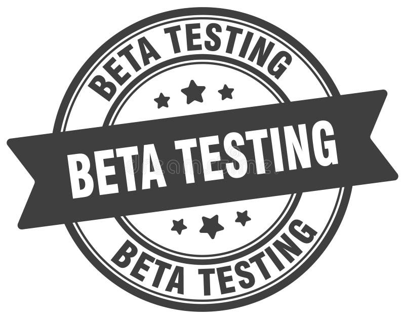 Beta Testing Stamp. Beta Testing Label on Transparent Background. Round ...