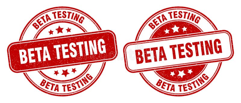 Beta Testing Stamp. Beta Testing Label. Round Grunge Sign Stock Vector ... Beta Testing Stamp. Beta Testing Label. Round Grunge Sign Stock Vector ...