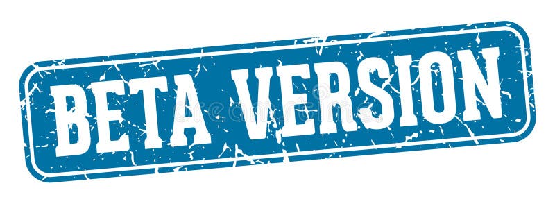 Beta Version Rectangular Sign. Beta Version Stamp Stock Vector ...