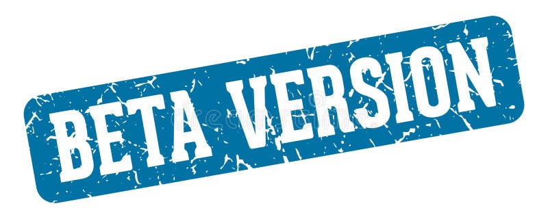 Beta Version Rectangular Sign. Beta Version Stamp Stock Vector ...