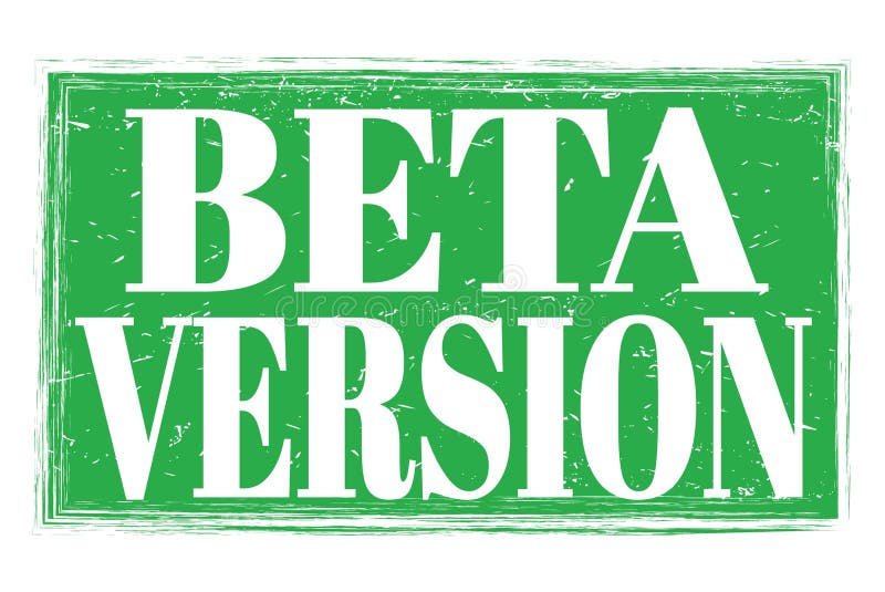BETA VERSION, Words on Green Grungy Stamp Sign Stock Illustration ...