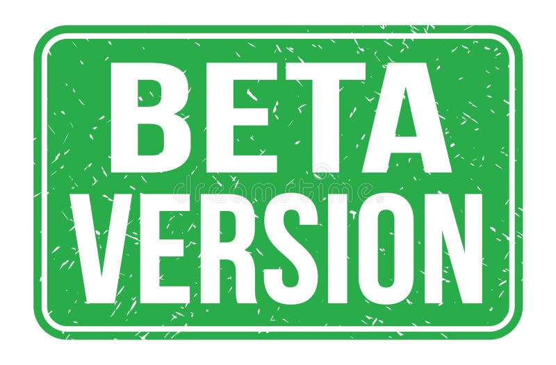 BETA VERSION, Words on Green Rectangle Stamp Sign Stock Illustration ...
