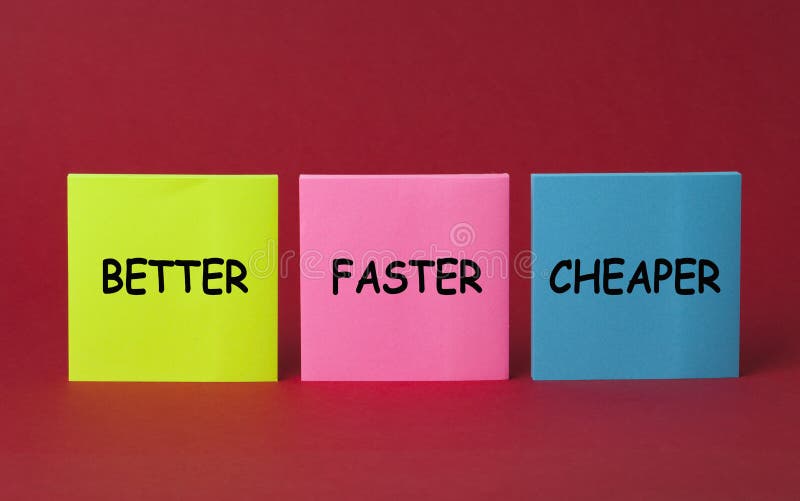 Better Faster Cheaper stock image. Image of letter, product - 232269949