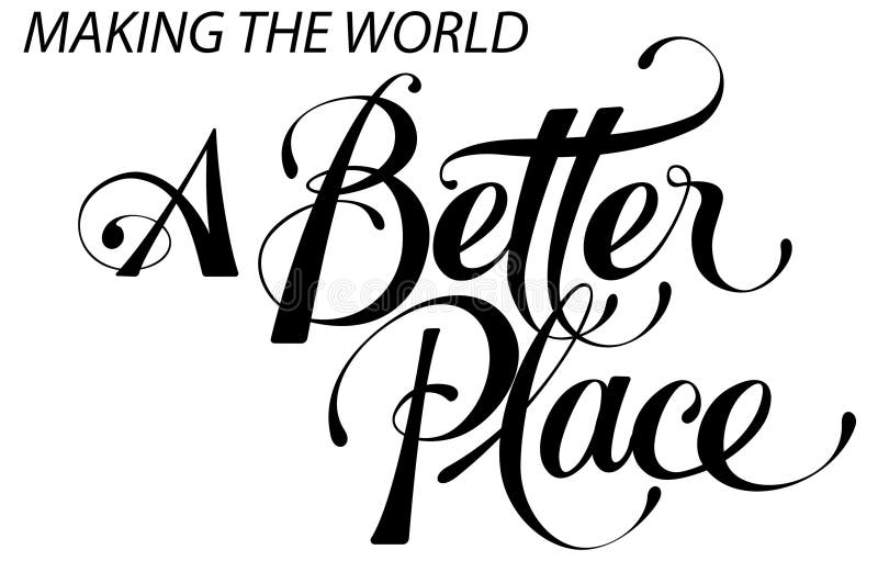 A Better Place - Custom Calligraphy Text Stock Vector - Illustration of ...