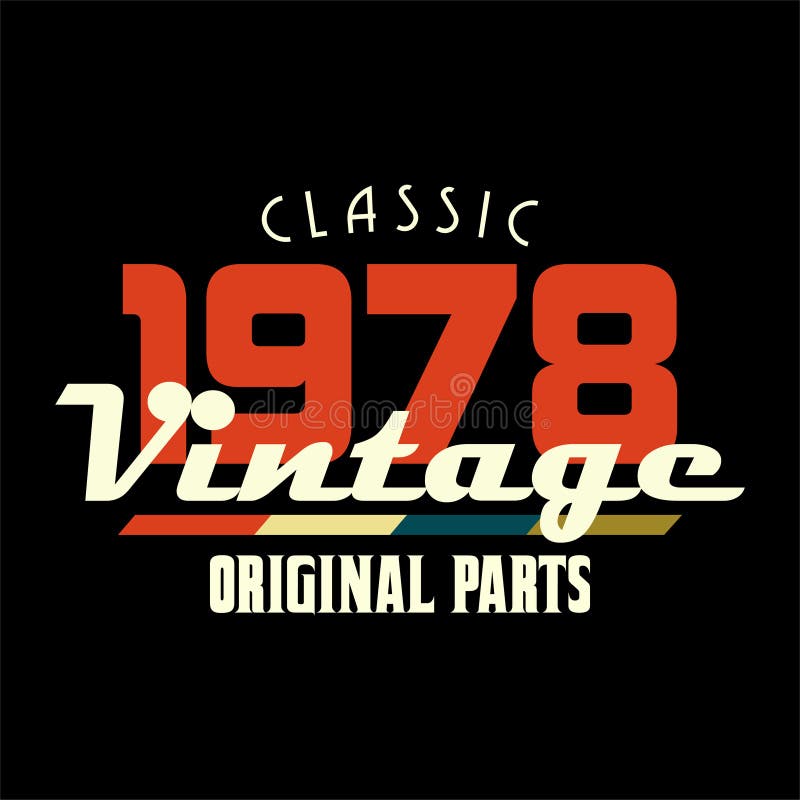 1978 Vintage T Shirt Design Vector, Vintage Design Stock Vector ...