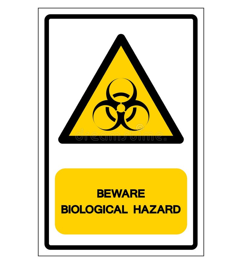 Beware Biological Hazard Symbol, Vector Illustration, Isolate on White ...