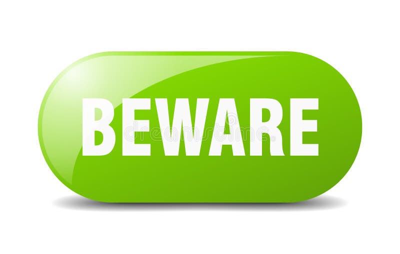 Beware Button. Sticker. Banner. Rounded Glass Sign Stock Vector ...
