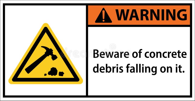 Beware of Concrete Debris Falling on it.sign Caution Stock Vector ...
