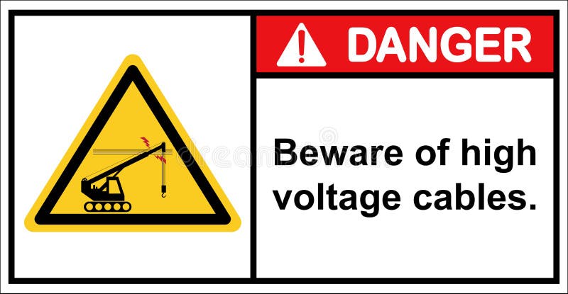 Beware of Cranes Hooking Up High Voltage Cables.sign Danger Stock ...